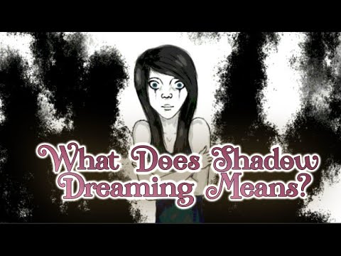 Black Shadow Dream Meaning - 37 Dreams and Their Interpretations